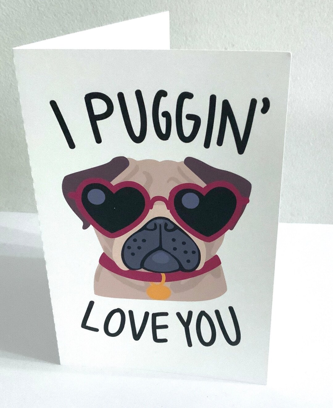 I Puggin' Love You Valentine's Day Card , Dog , Sunglasses , Heart ...