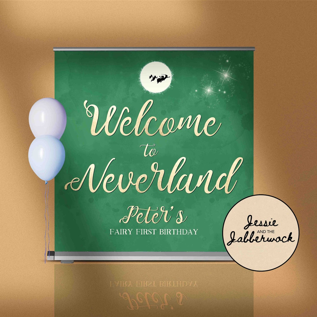 Neverland Birthday Backdrop Sign Design | DIGITAL DOWNLOAD Personalised ...