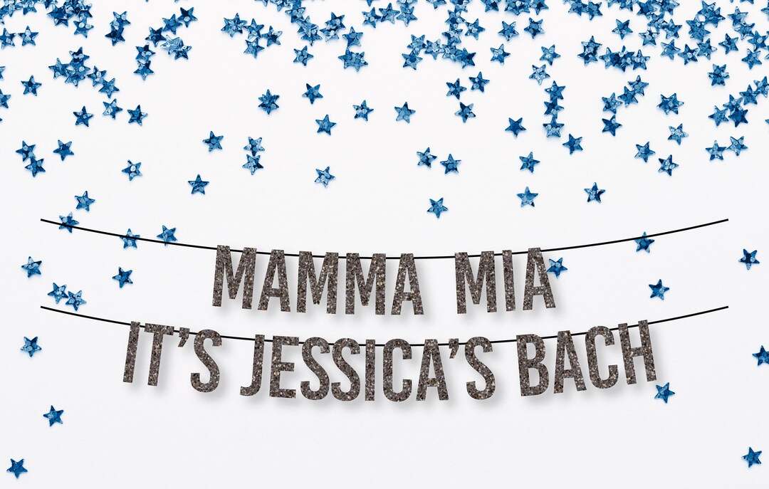Mamma Mia It's NAME'S Bach Banner / Bachelorette / Mamma Mia / Custom ...