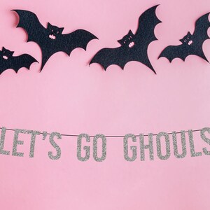 Let's Go Ghouls Banner / Spooky Bach / Glitter Banner / Bachelorette ...