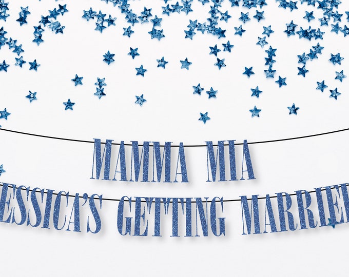 Mamma Mia NAME'S Getting Married Banner / Bachelorette / Bridal Shower ...