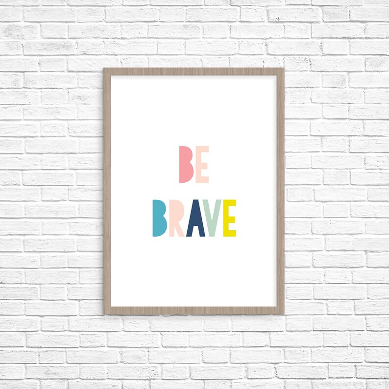 Be Brave Print Nursery Printable Playroom Decor Inspirational | Etsy