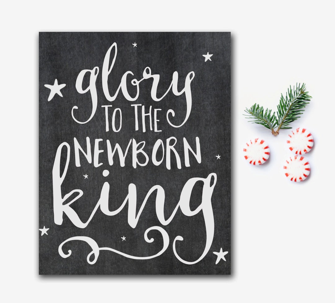 Christian Christmas Printable Glory to the Newborn King Christmas Carol ...
