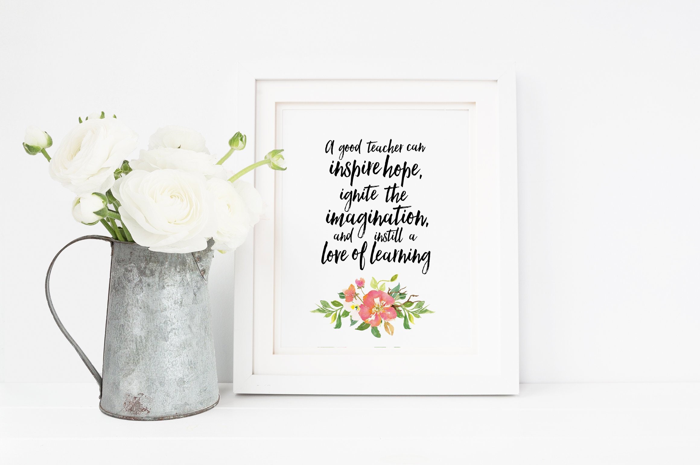 A Good Teacher Can Inspire Hope Print Teacher Printable Wall Art Print ...