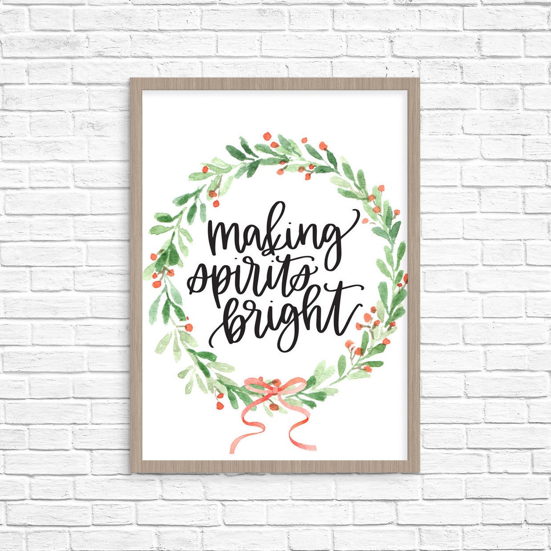 Making Spirits Bright Christmas Print Printable Wall Art Holiday Decor ...