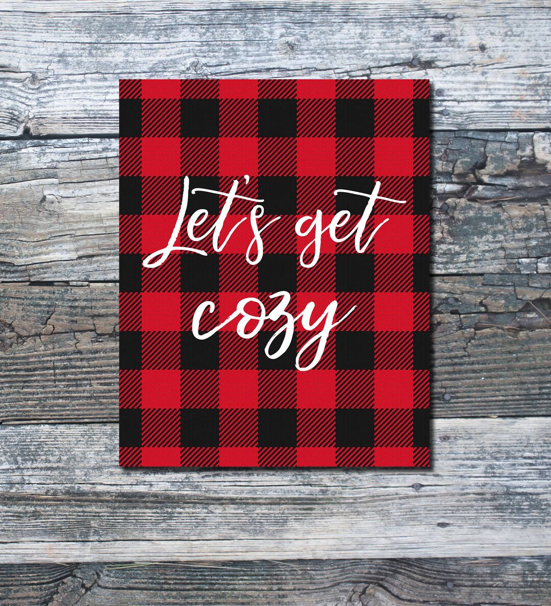 Lets Get Cozy Fall Autumn Printables Red Plaid Printables Fall Print ...