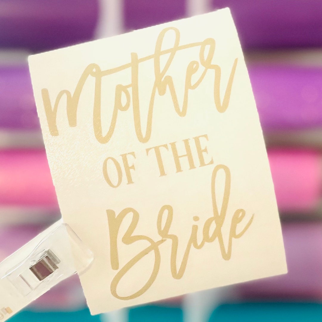 Mother of the Bride Decal, Wedding DIY Gift - Etsy