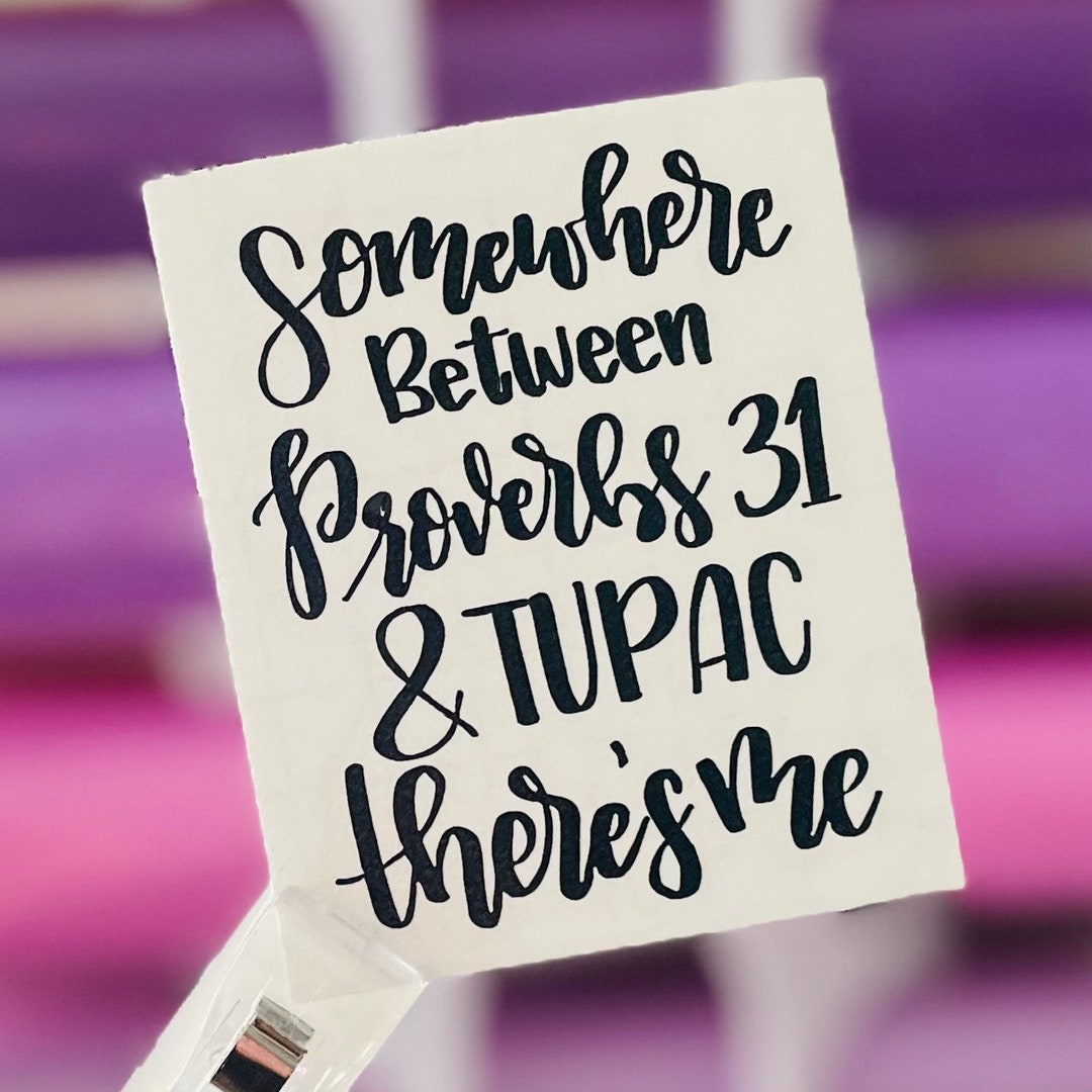Decal** Proverbs and Tupac/sassy Gifts/gifts Under 5/perfect Gift - Etsy