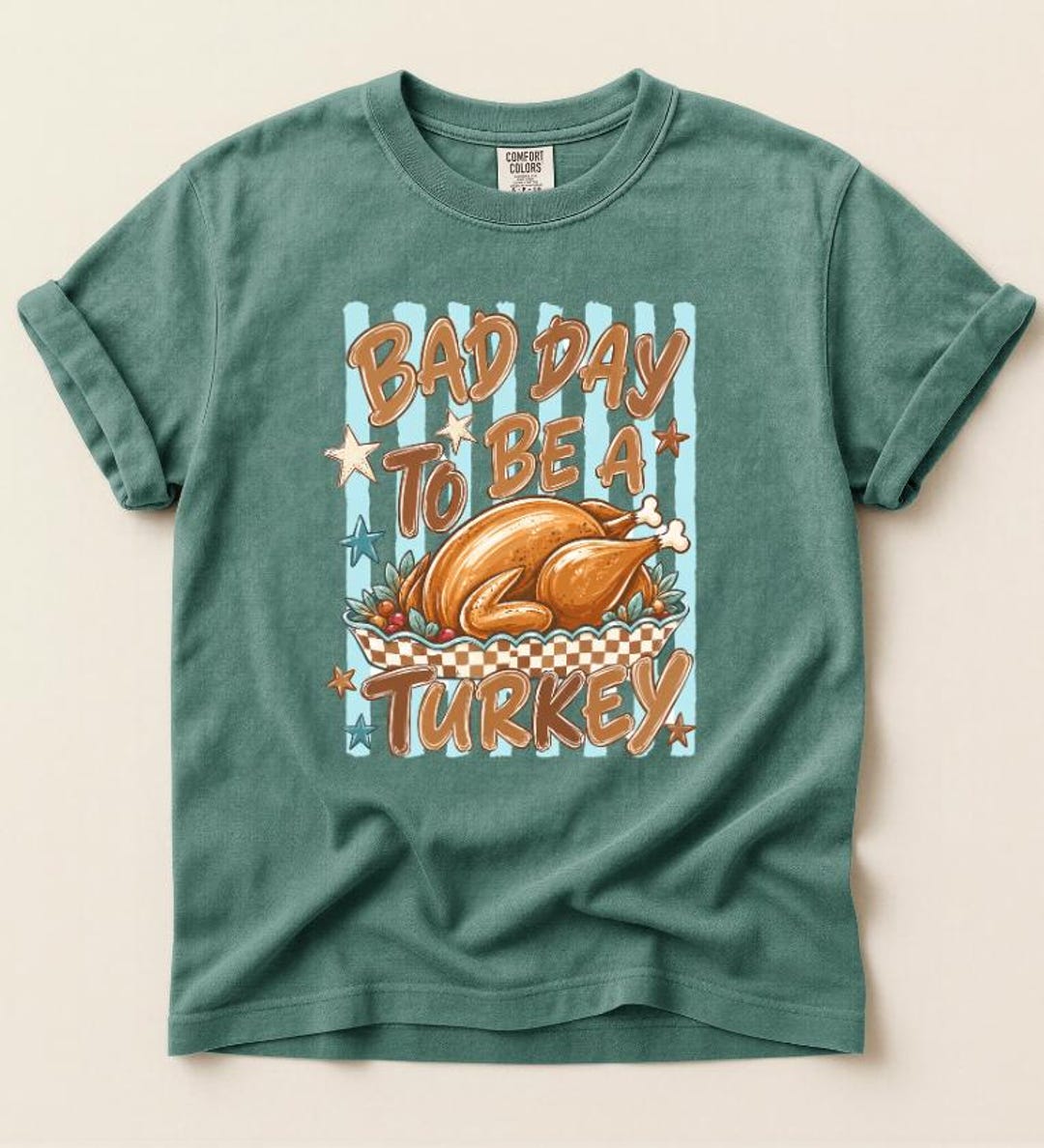 Funny Thanksgiving Shirt, Bad Day to Be a Turkey T-shirt, Comfort Color ...