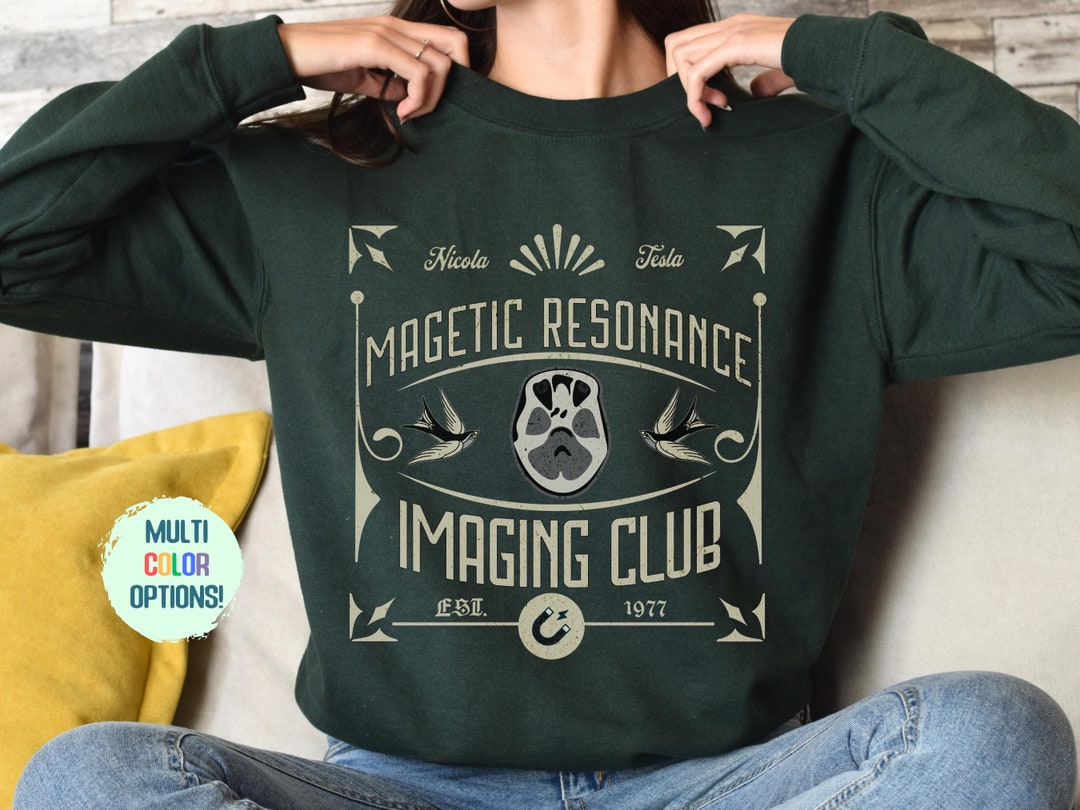 MRI Tech Sweatshirt MRI Tech T Shirt Magnetic Resonance - Etsy