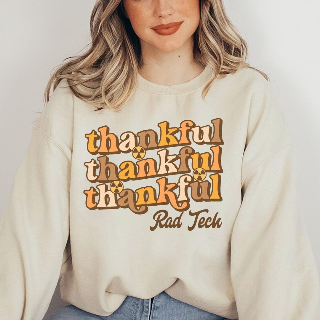 Thanksgiving Xray Tech Sweatshirt Rad Tech Thanksgiving Crewneck ...