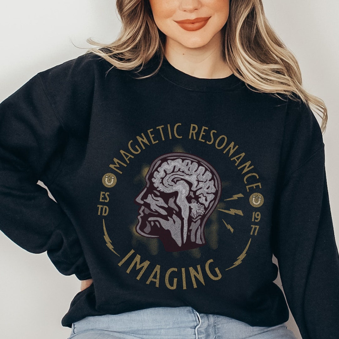MRI Tech Sweatshirt, Magnetic Resonance Imaging Design - Etsy