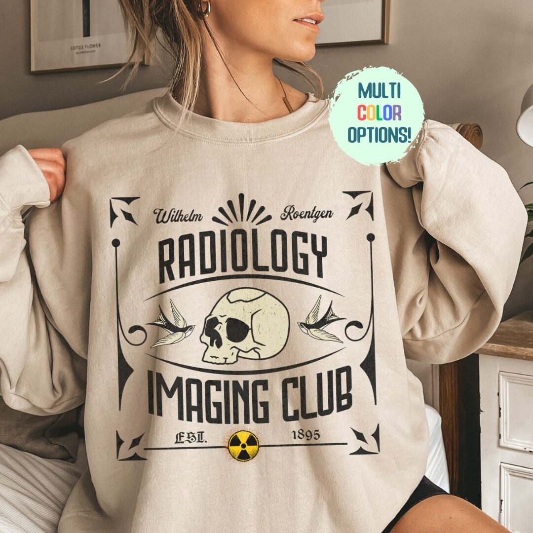 Radiology Imaging Club Sweatshirt: Xray, CT Tech Gift - Etsy