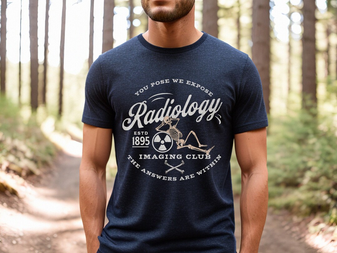 Radiology Shirt Xray Shirt Wilhelm Roentgen Shirt CT Technologist Shirt ...