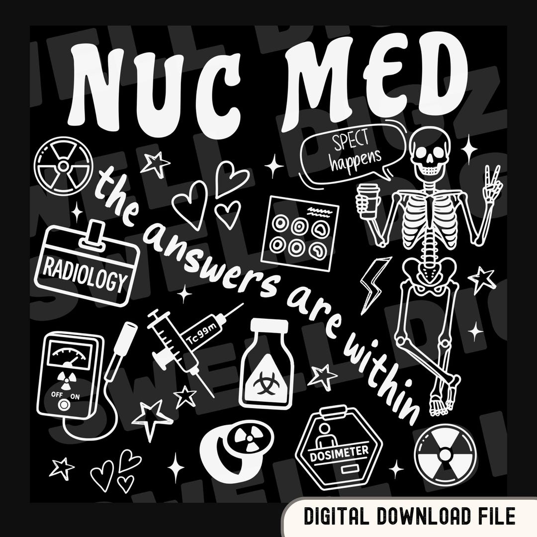 Nuc Med Tech Png Nuclear Med Technologist Svg File Nuc Med Digital ...
