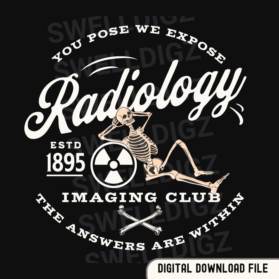 Radiology PNG Xray Tech PNG SVG File Rad Tech Digital Download for T ...