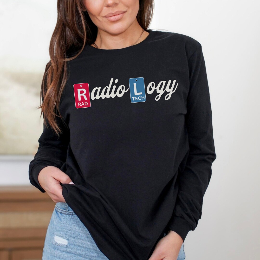 Radiology Shirt Rad Tech Long Sleeve X-ray Tech Tshirt X-tech Tee ...