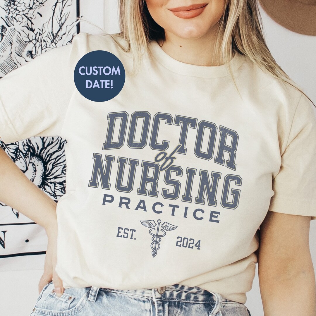 DNP Gift Doctor of Nursing Practice Grad Gift DNP T-shirt DNP ...