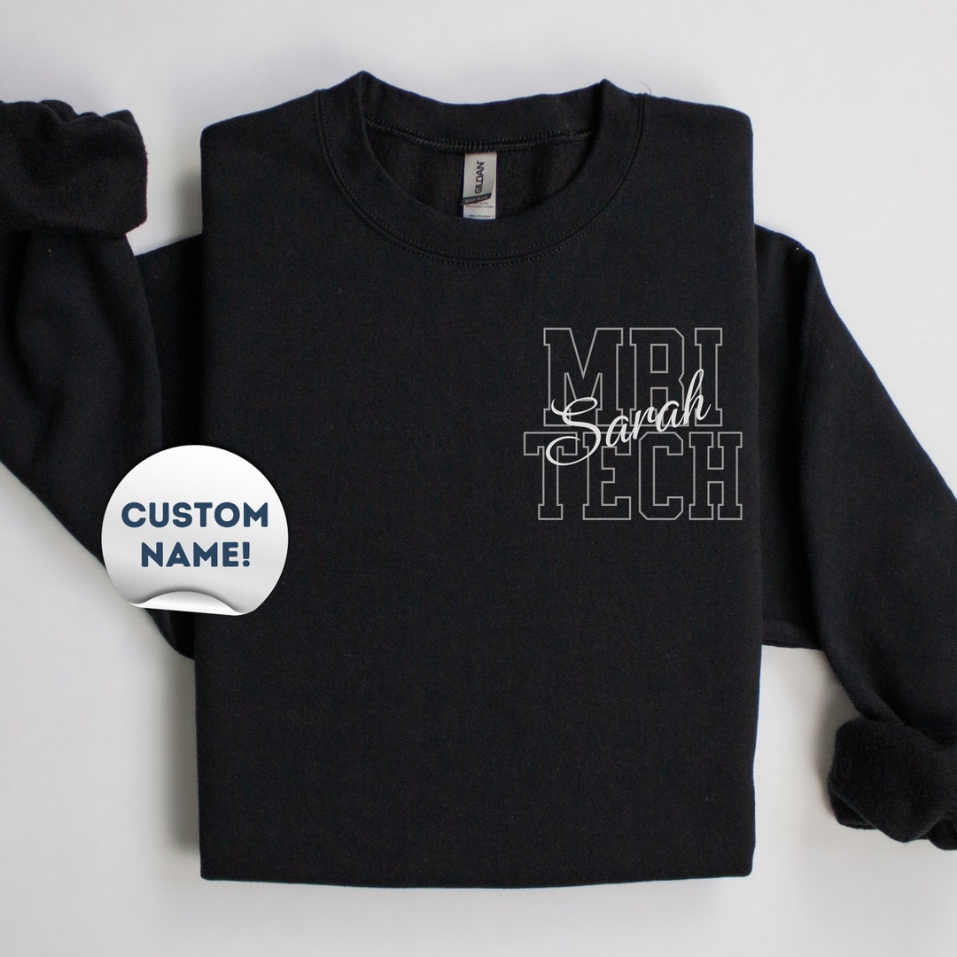 Personalized MRI Tech Sweatshirt Custom MRI Crewneck MRI Technologist ...