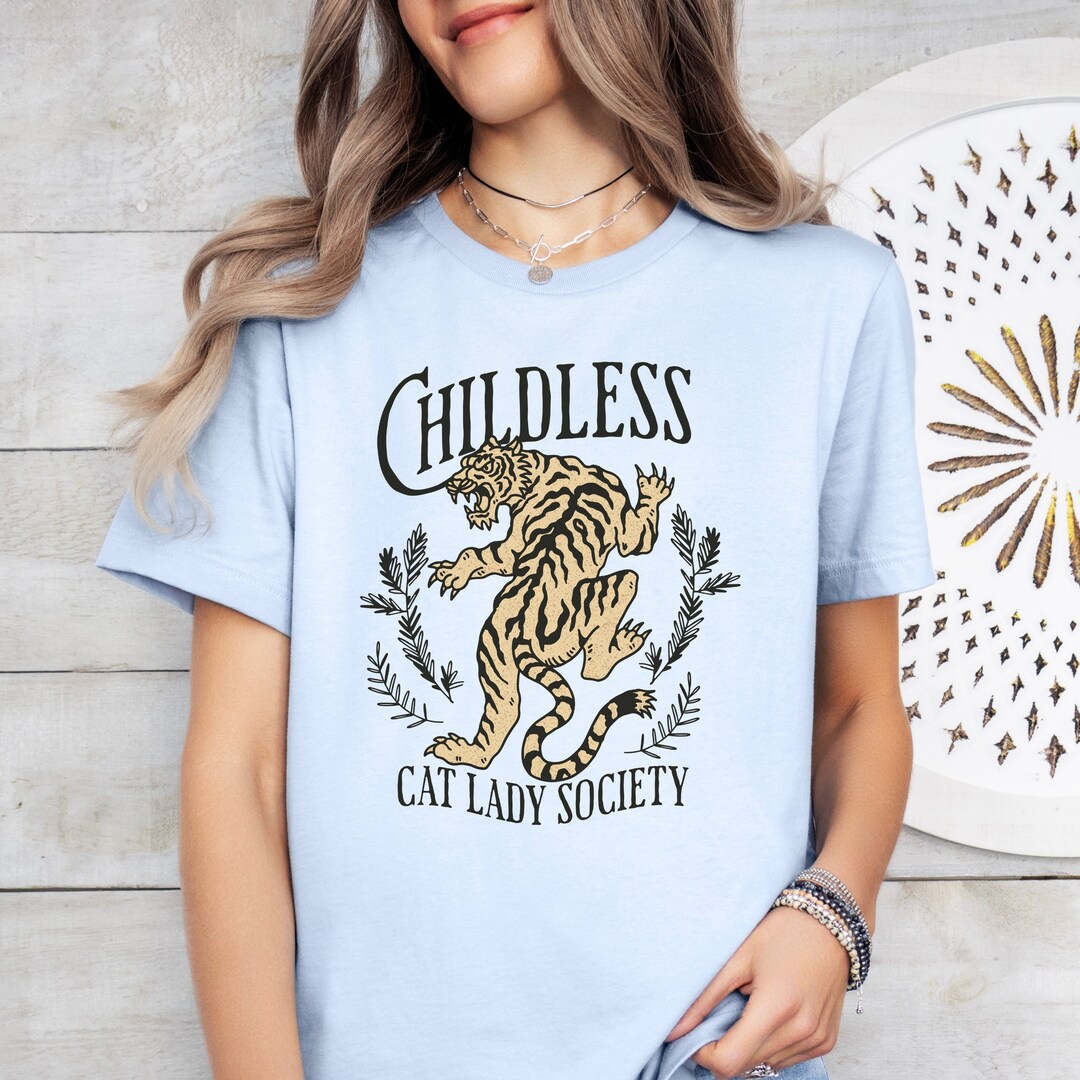 Childless Cat Lady Shirt Feminist Voter Against Fascism First Female ...