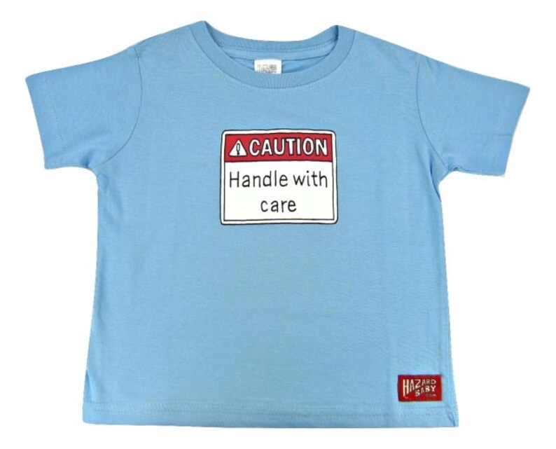 Caution Handle With Care Shirt Toddler Caution Shirt Toddler Handle ...