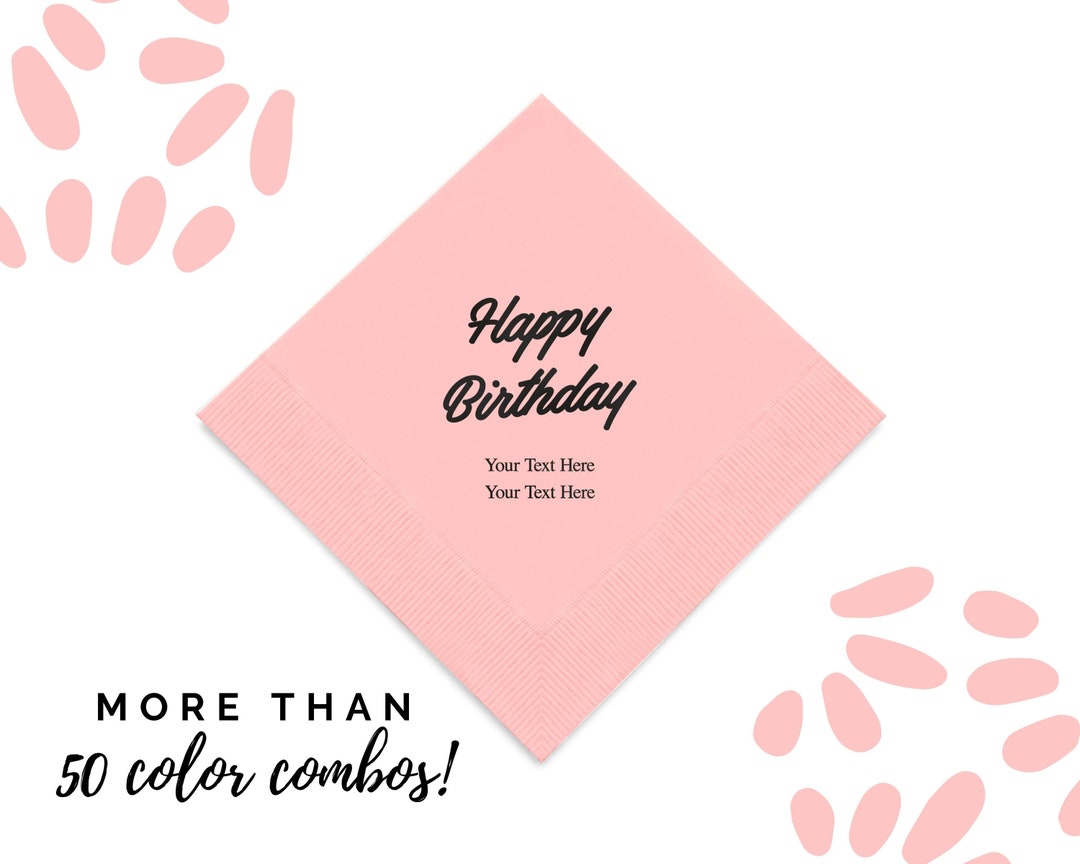 Custom Printed Happy Birthday Napkins - Personalized Birthday Napkins ...