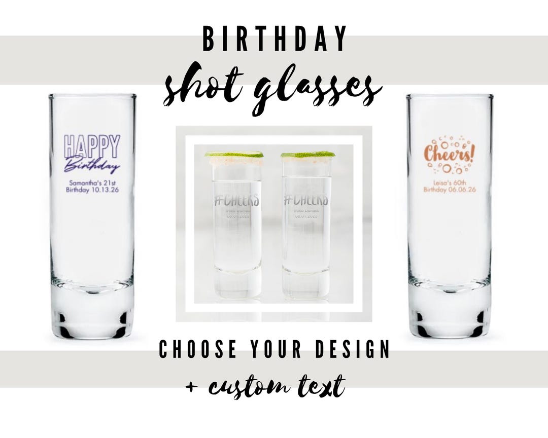 Custom Birthday Party Tall Shot Glasses - 12 Designs to Choose From ...