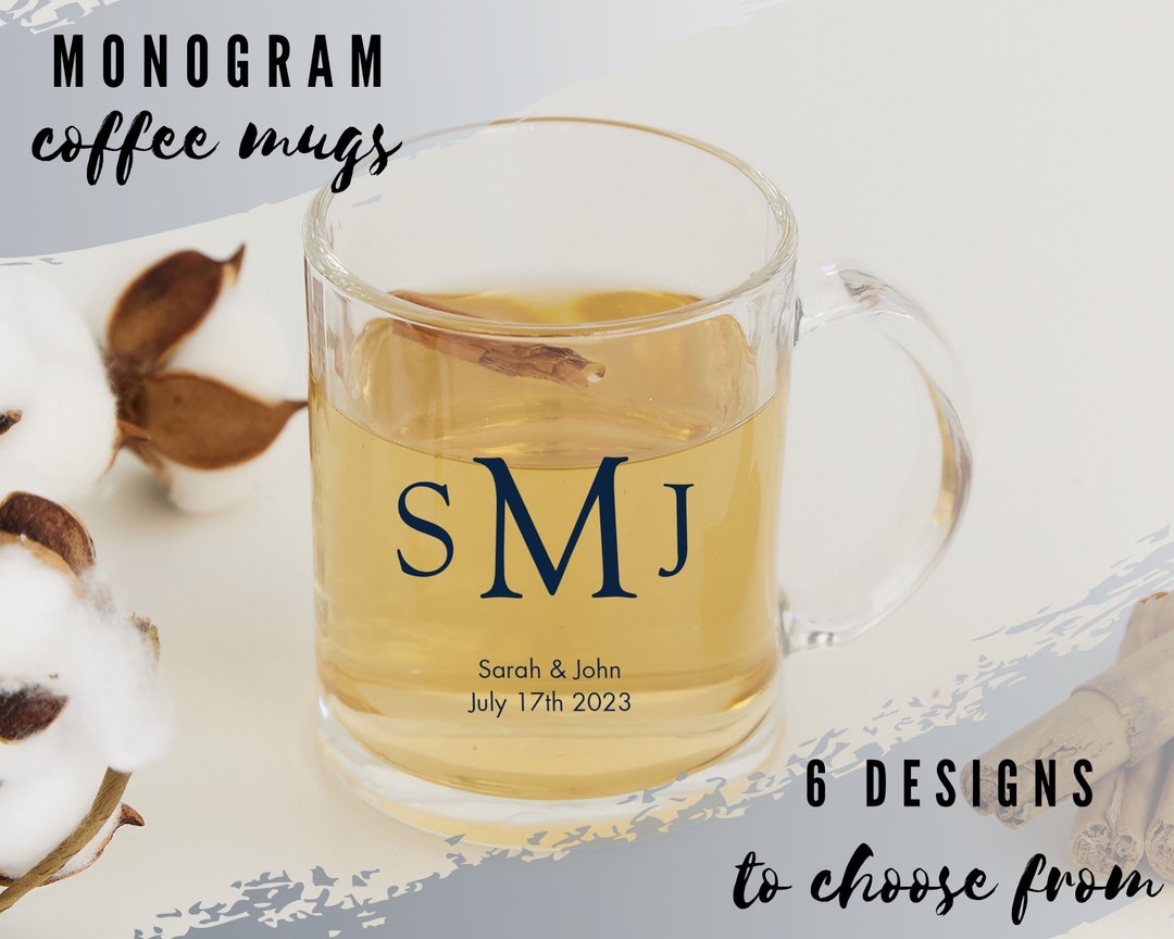 Custom Monogram Glass Coffee Mugs - 6 Designs to Choose From ...