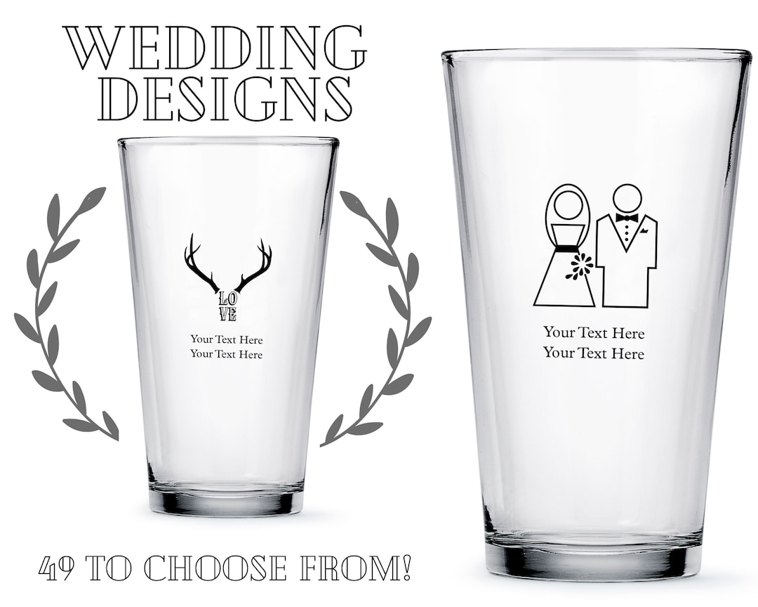 Custom Wedding Favor Pint Glasses - 49 Designs to Choose From ...