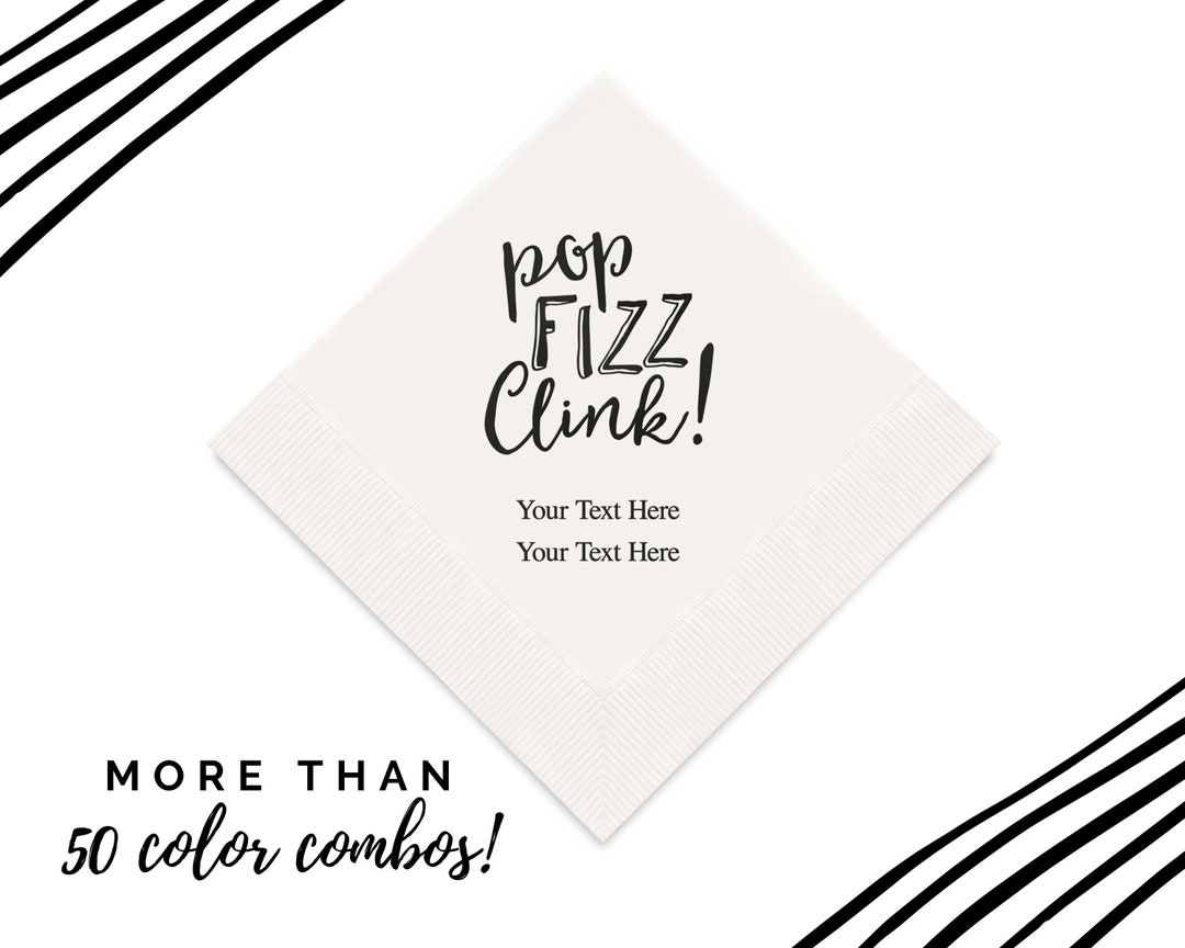 Pop Fizz Clink! Custom 50 Pack Paper Napkins - New Years Eve - Wedding ...