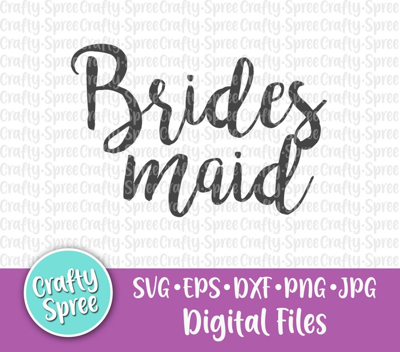 Bride, Bridesmaid, Maid of Honor, Bridal Party Titles SVG PNG DXF Cut ...