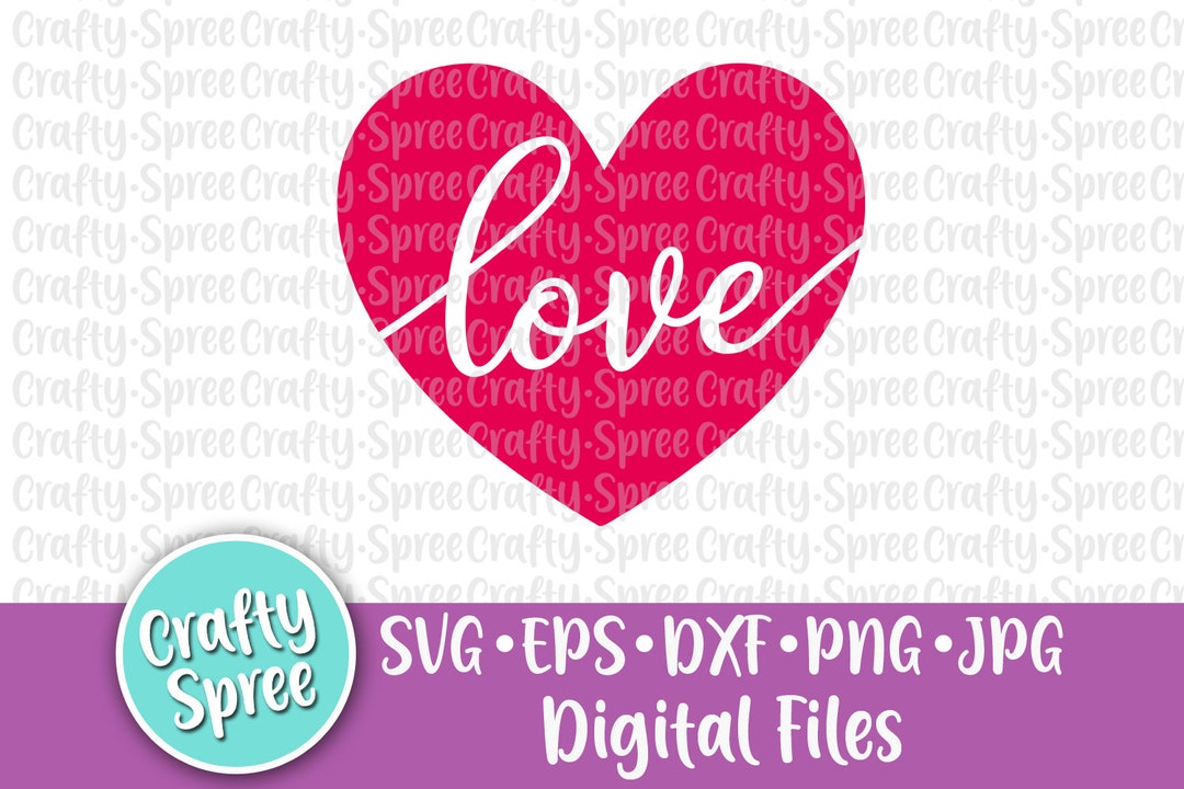 Love Heart Valentine's Day SVG PNG DXF Sublimation Cut File Instant ...