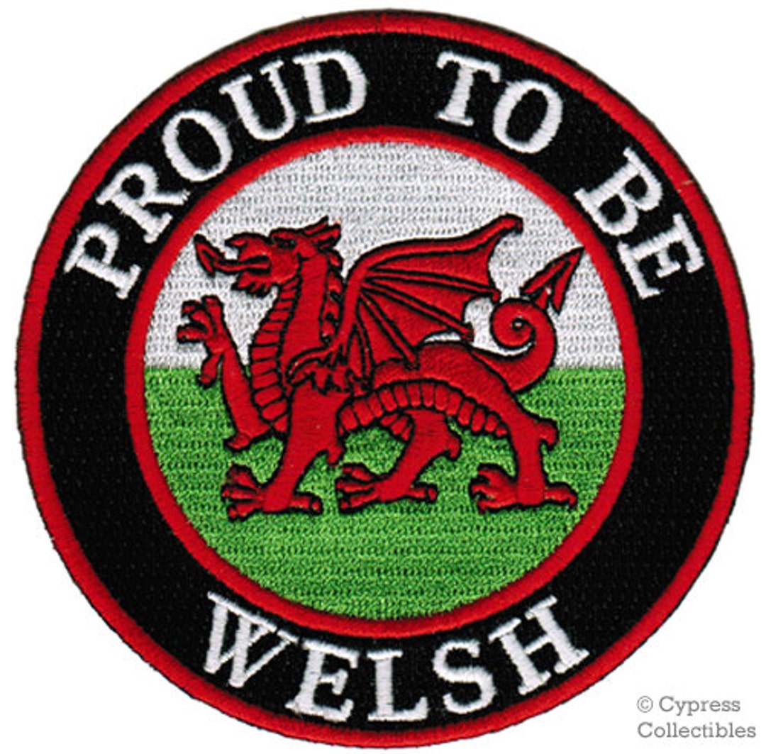 PROUD to Be WELSH Patch Embroidered Iron-on Applique Wales Flag Biker ...