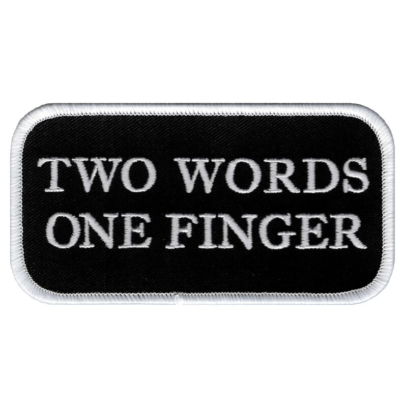 Two Words One Finger BIKER PATCH Iron-on Embroidered Applique - Etsy