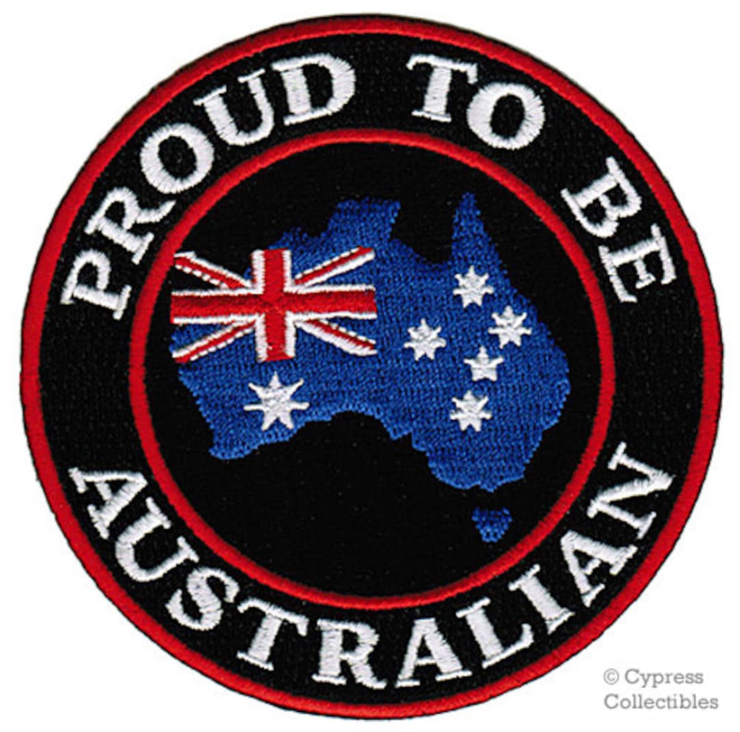 PROUD to Be AUSTRALIAN Patch Embroidered Iron-on Applique Aussie Flag ...