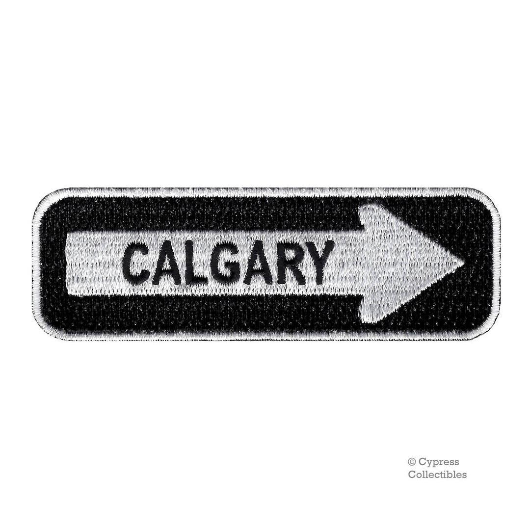 CALGARY ROAD SIGN Patch Embroidered Iron-on Applique One Way Highway ...