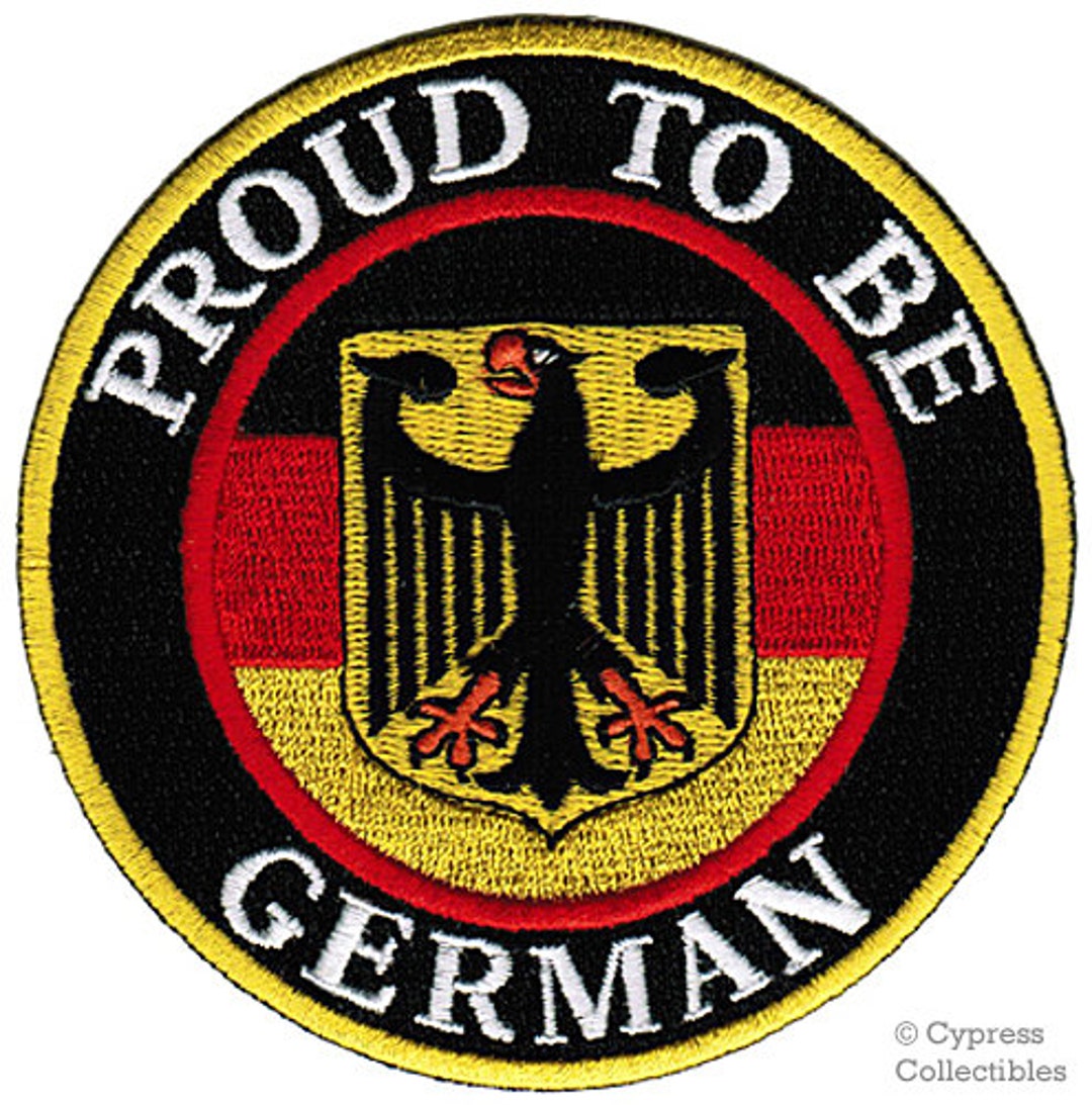PROUD to Be GERMAN Patch Embroidered Iron-on Applique Germany Flag ...