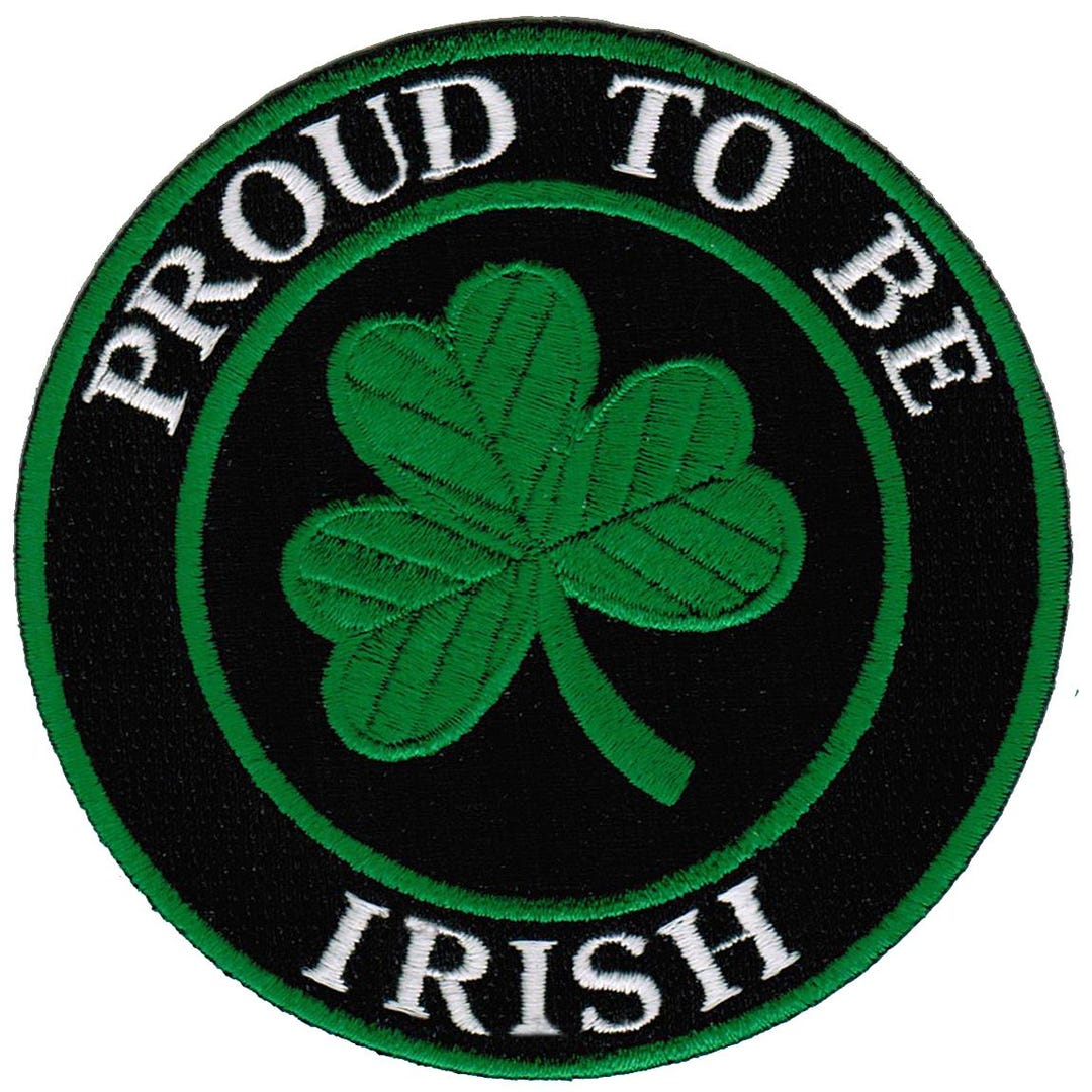 PROUD to Be IRISH Patch Embroidered Iron-on Applique Ireland Shamrock ...