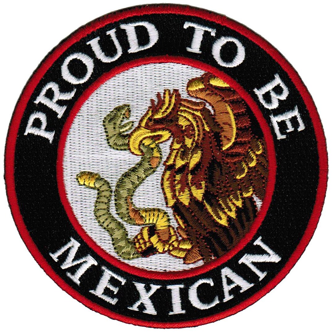 PROUD to Be MEXICAN Patch Embroidered Iron-on Applique Mexico Flag ...