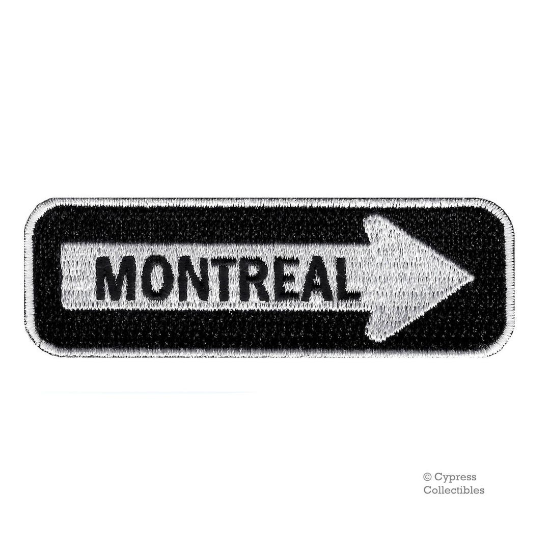 MONTREAL ROAD SIGN Patch Embroidered Iron-on Applique One Way Highway ...