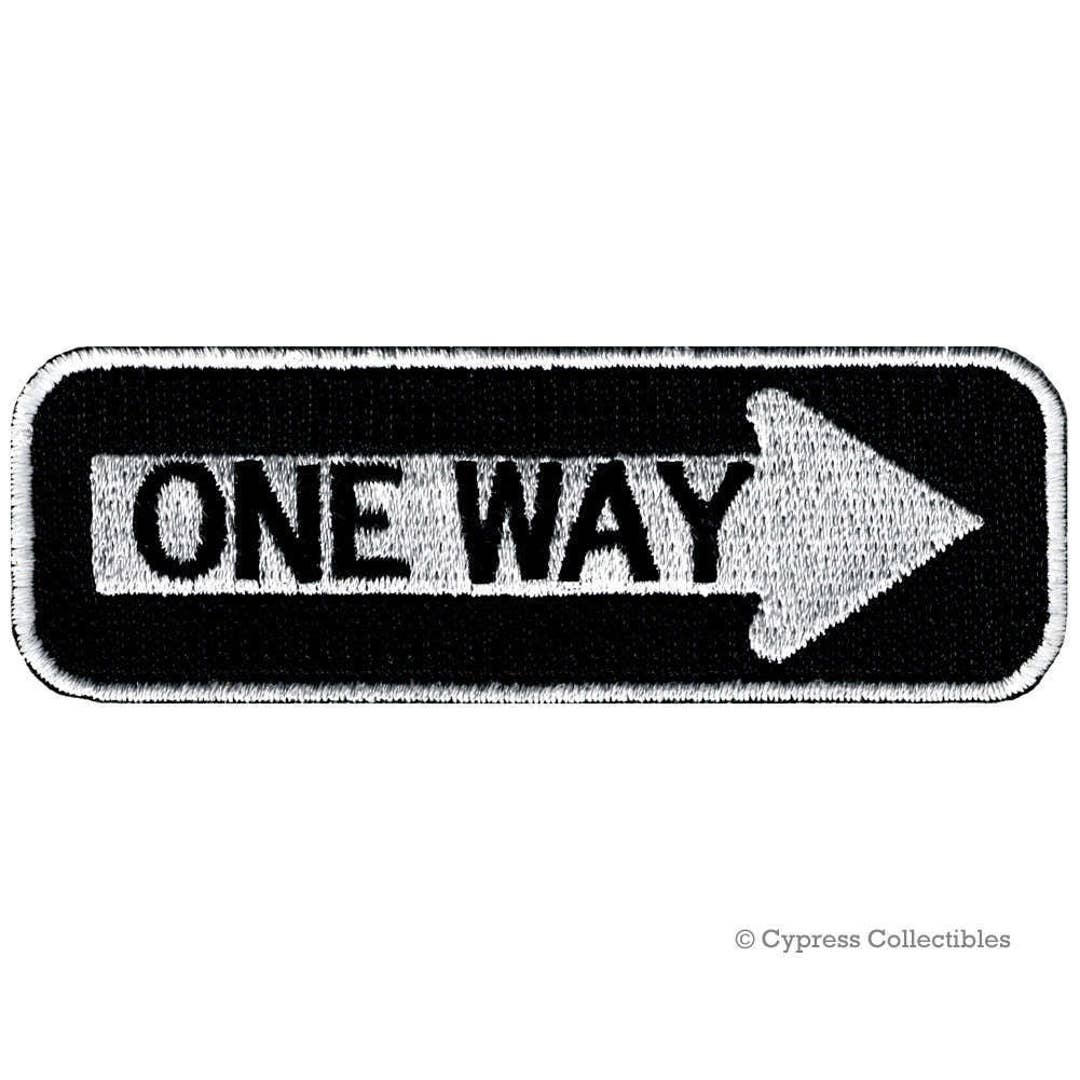ONE WAY SIGN Patch Embroidered Iron-on Applique Highway Traffic Sign ...