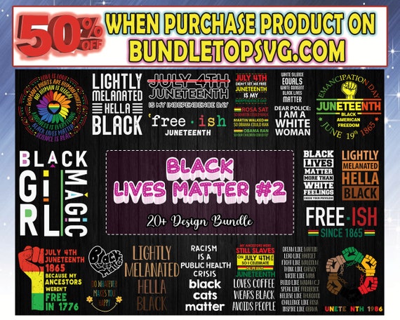 20 Designs Black Lives Matter Bundle Svg Juneteenth Svg - Etsy