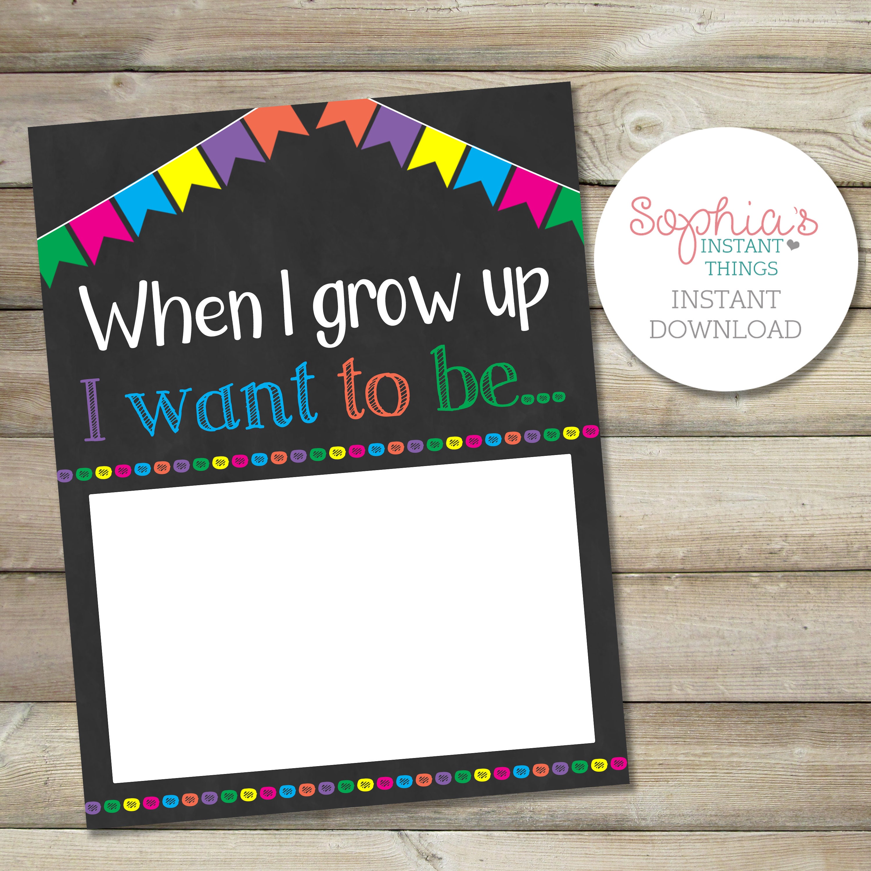PRINTABLE When I Grow up I Want to Be Printable Sign, First Day of ...