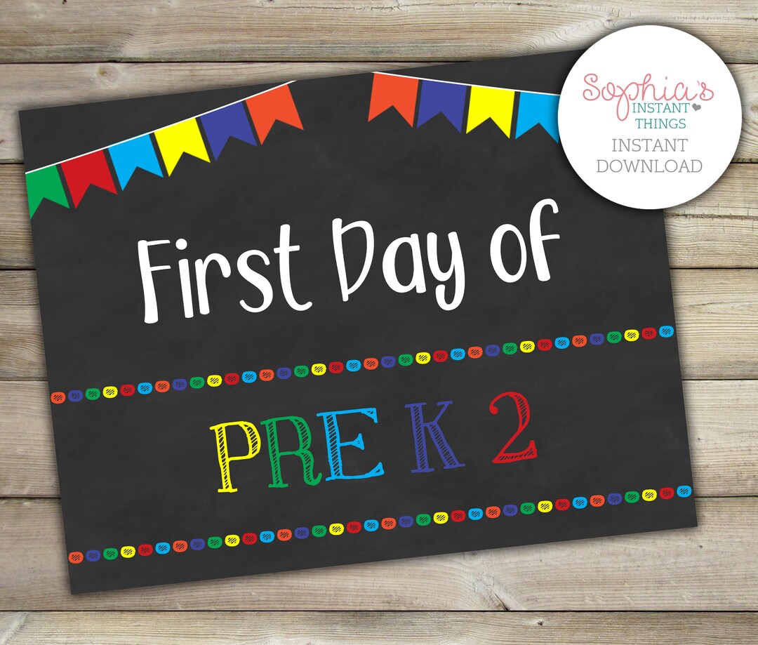 PRINTABLE First Day of Preschool Printable Sign, First Day of Pre K 2 ...