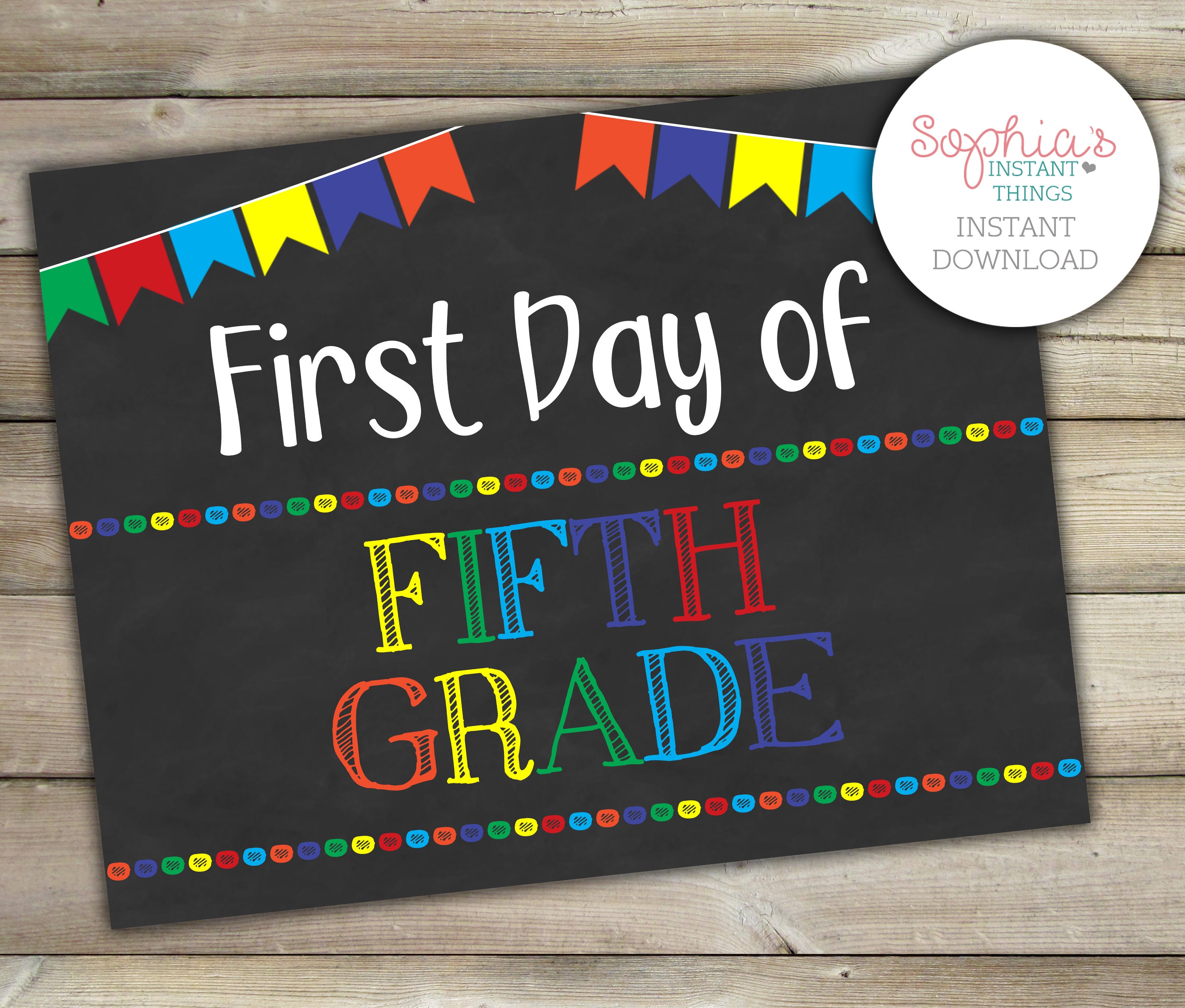 PRINTABLE First Day of Fifth Grade Printable Sign, First Day of 5th ...