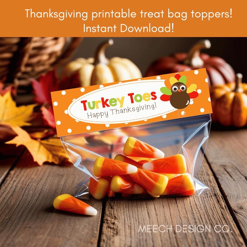 Turkey Toes Thanksgiving Treat Bag Toppers, Thanksgiving Gift Tags ...