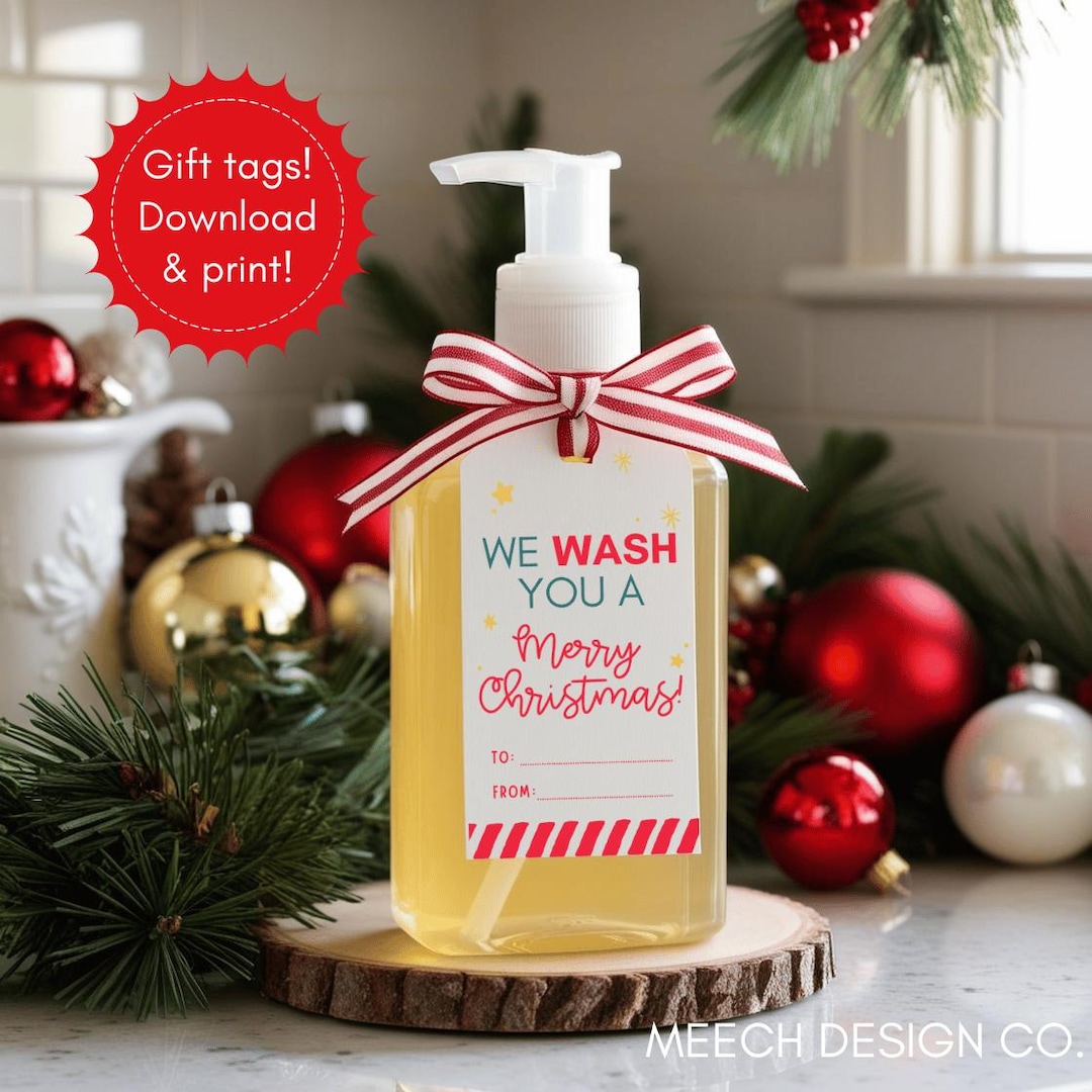 We Wash You A Merry Christmas Soap Gift Tag, Neighbor Gift Tag, Soap ...
