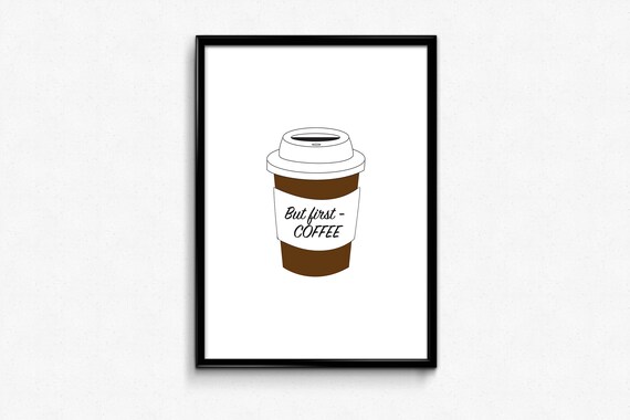 Printable Coffee Poster. Illustrated Home Decor Gift for Her. | Etsy