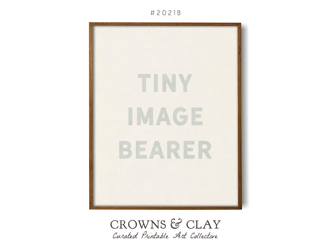 Imago Dei Printable Artwork, Tiny Image Bearer Christian Nursery Art ...