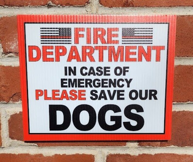 Pet Emergency Sign, 8"x 10" Coroplast, UV Printed, Fire Dept, Pets ...